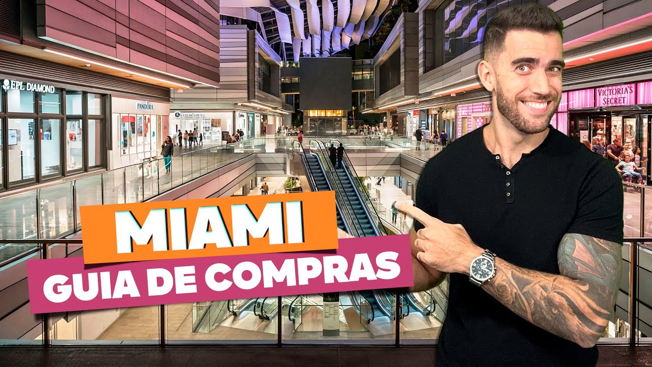 Guia de compras em MIAMI completo e atualizado! Outlets, shoppings ...