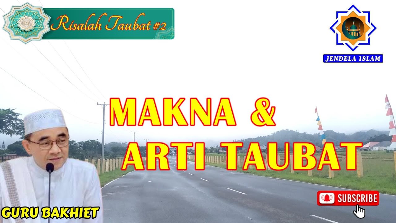 KH.MUHAMMAD BAKHIET ll MAKNA DAN ARTI TAUBAT - YouTube