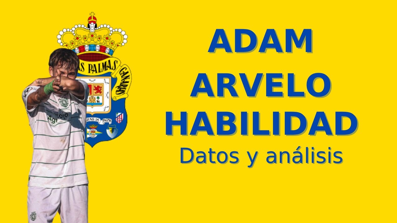 ADAM ARVELO, HABILIDOSO 🪄 | FICHAJES UD LAS PALMAS - YouTube