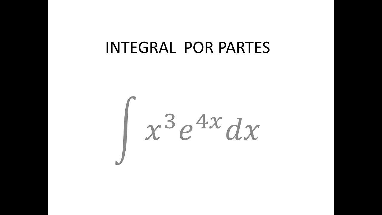 Integral por partes producto algebraica y exponencial - YouTube