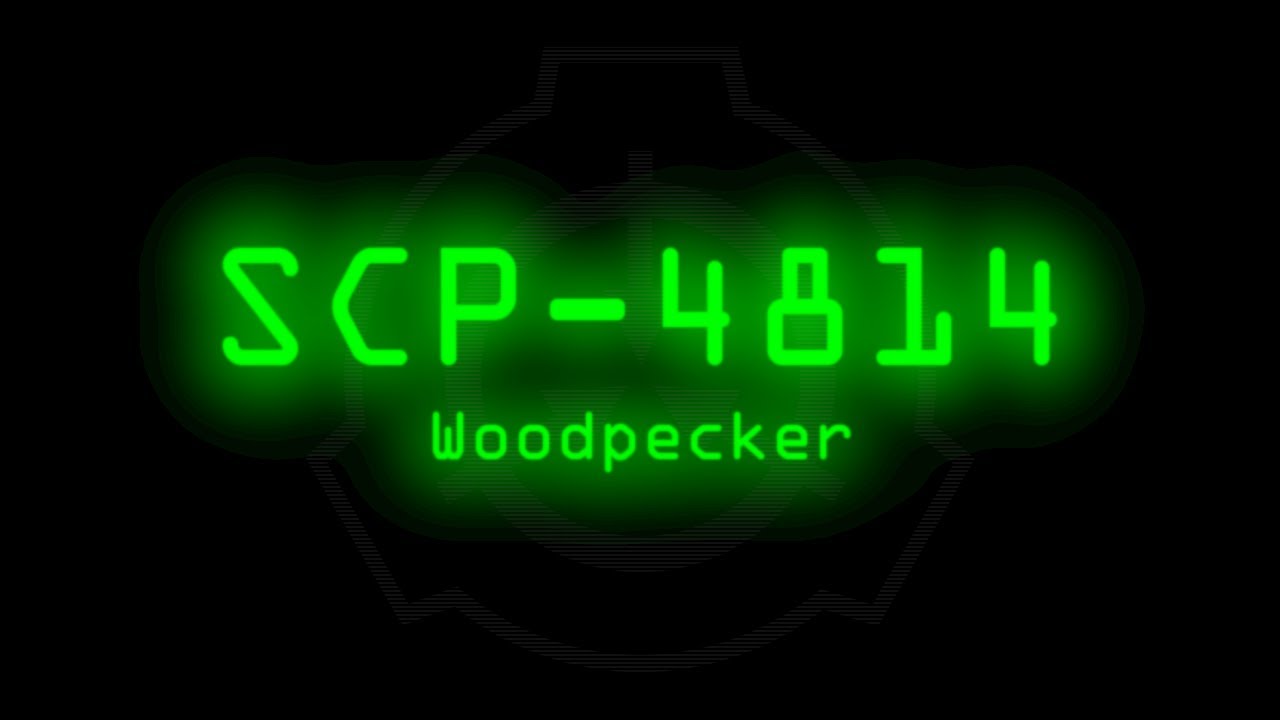 SCP-4814 - Woodpecker - YouTube