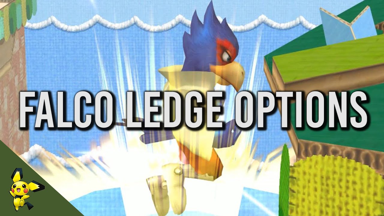 Top 6 Ways to Get Off the Ledge with Falco - Super Smash Bros. Melee ...