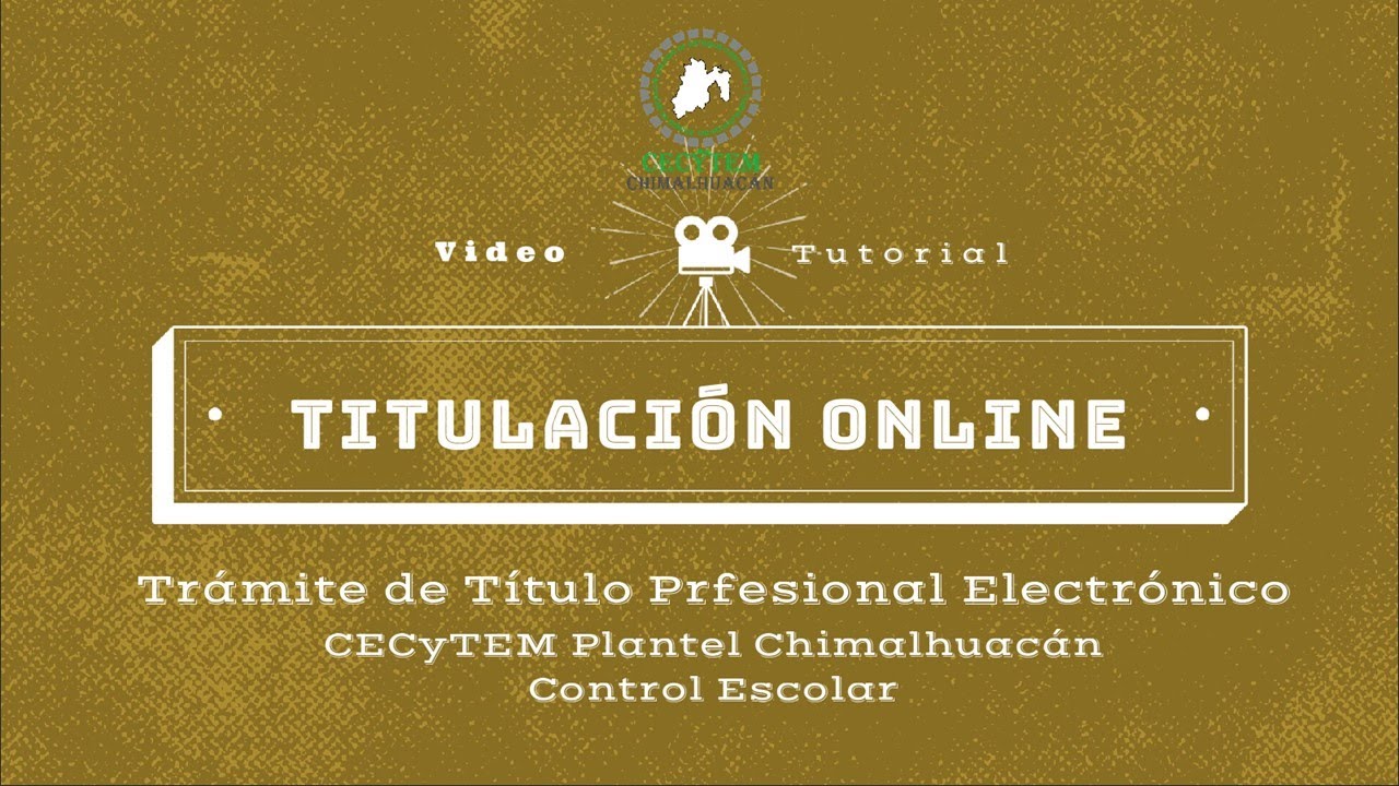 Videotutorial Titulacion electrónica CECyTEM - YouTube