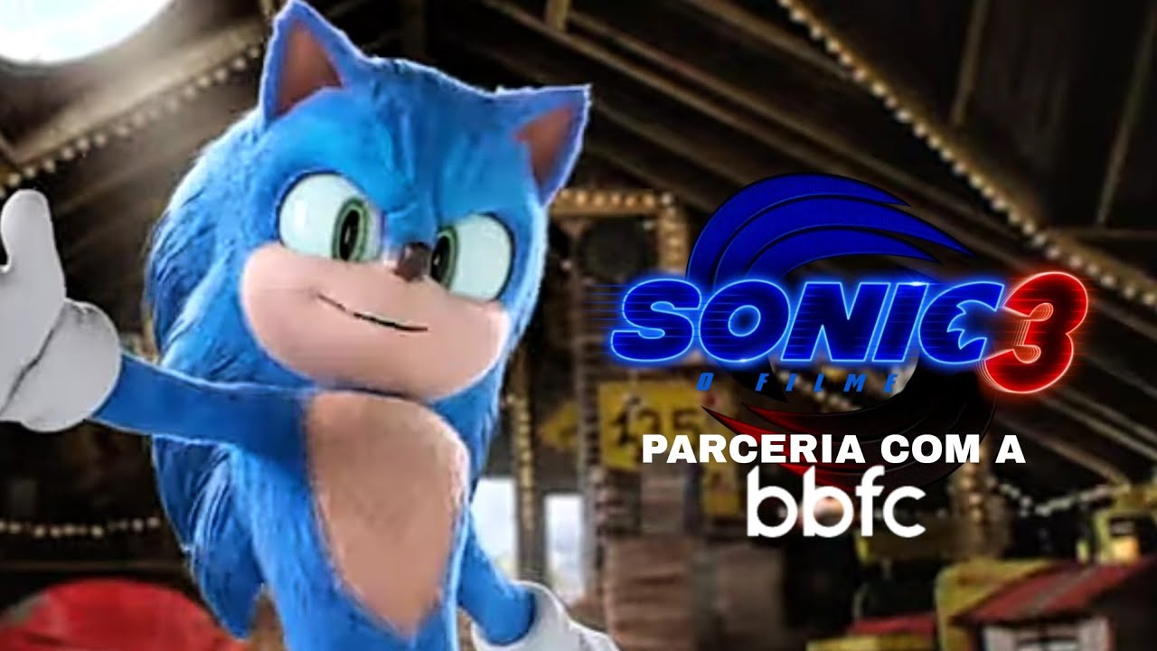 Sonic 3: O Filme | Parceria com BBFC | FANDUB | CSOF - YouTube