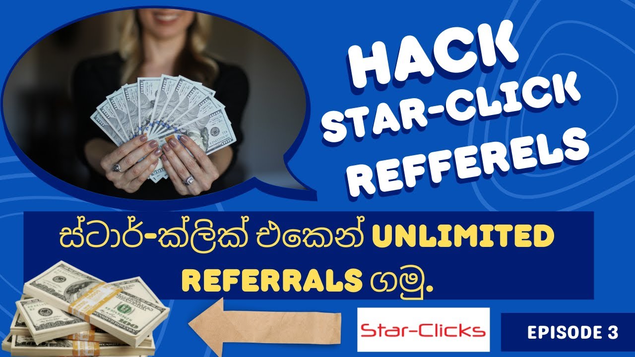 Star Click Referrals Hack Sinhala ස්ටාර්ක්ලික් එකෙන් Unlimited Referrals ගමු Starclick