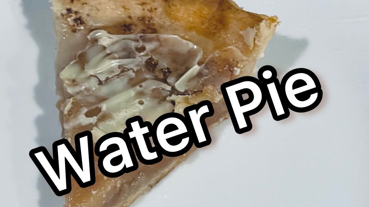 Deliciously Simple Water Pie Recipe | Great Depression Era Dessert # ...