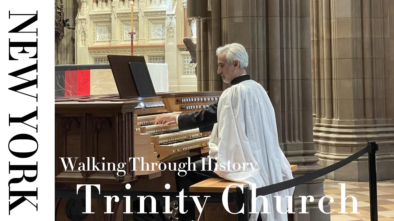Trinity Church:A Peaceful Sanctuary in the Heart of NYC - YouTube