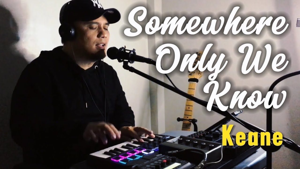 Somewhere only we know (Keane) - 2024 Cover version #keane - YouTube