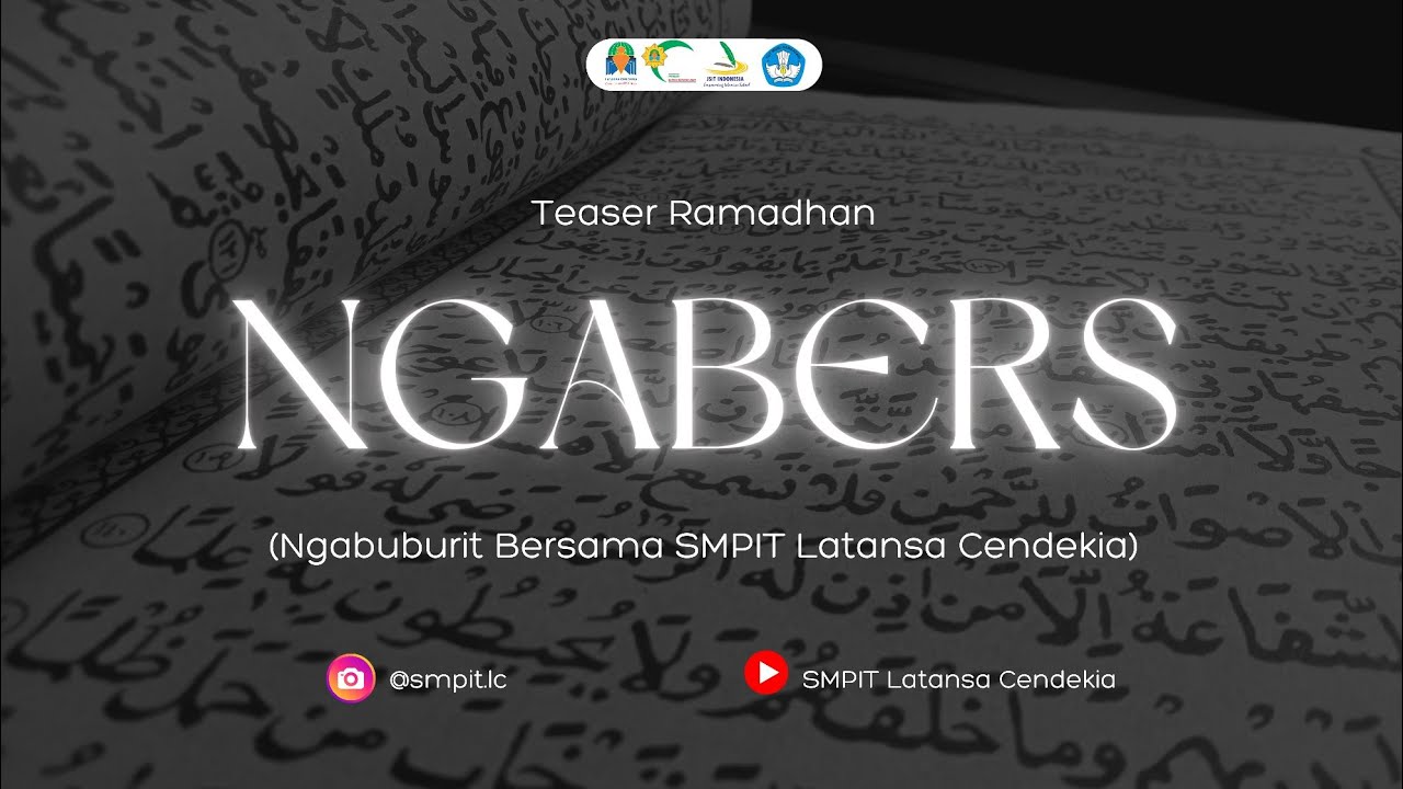 TEASER RAMADHAN: NGABERS "Ngabuburit Bersama SMPIT Latansa Cendekia ...