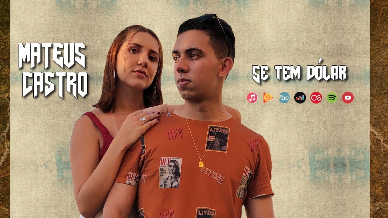 Mateus Castro - Se tem dólar (Prod. AlefBeatz) - YouTube