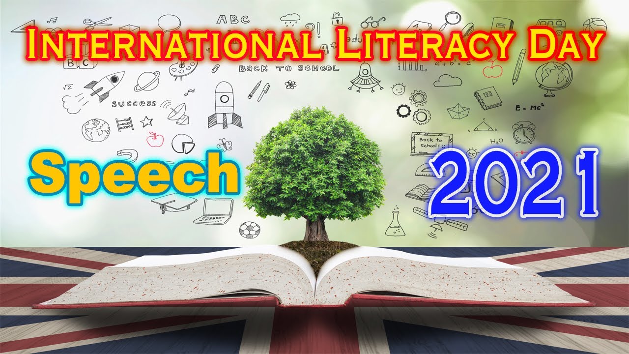 Latest International Literacy Day Speech 2021 in English Lyrics | Best ...