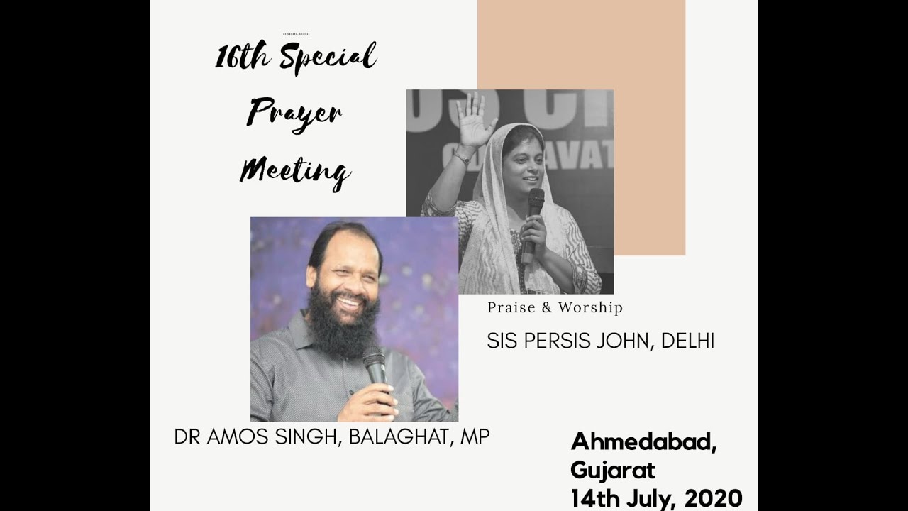 Ahmedabad, Gujarat -16th Special Prayer Meeting - 14th July, 2020: #Dr ...