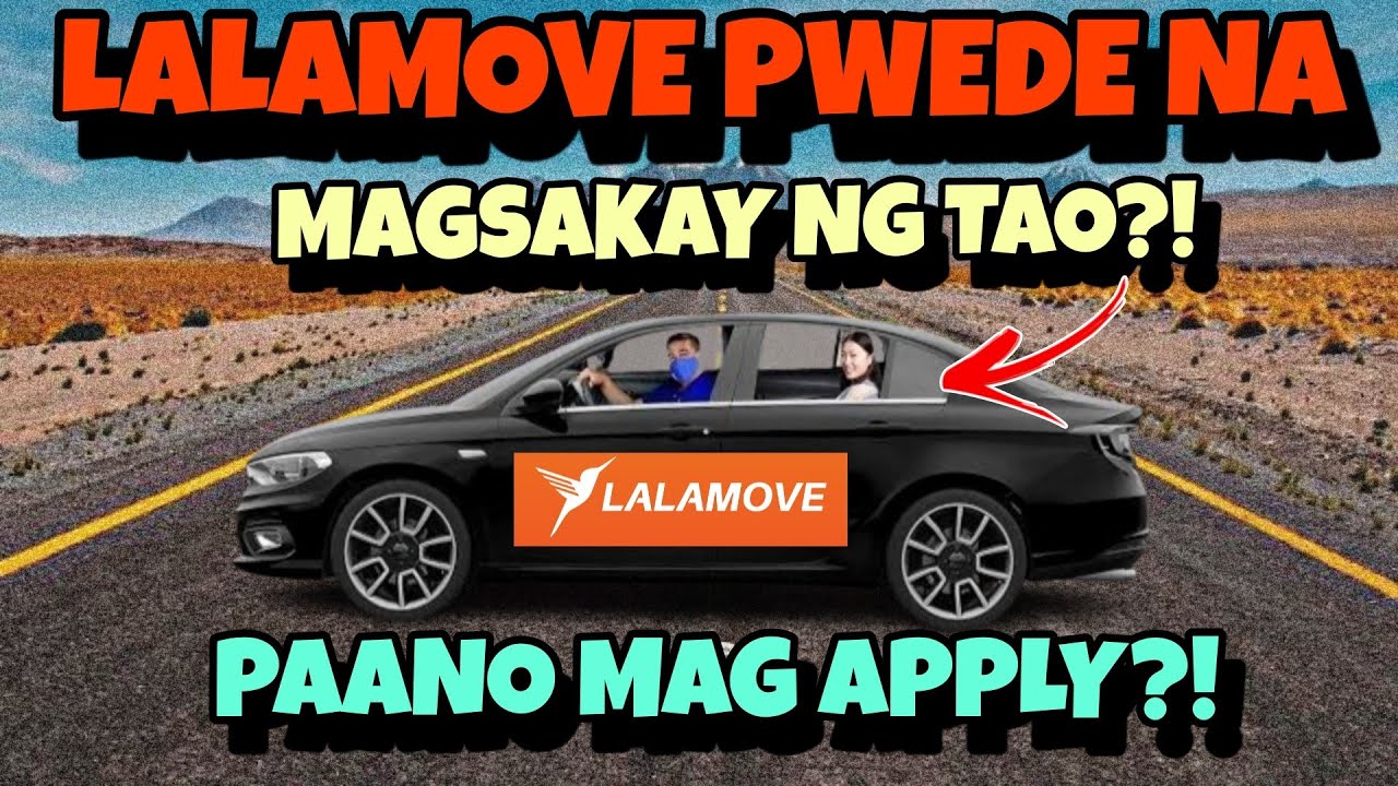 LALAMOVE -PWEDE NA MAGSAKAY NG TAO?! |LALAMOVE REQUIREMENTS|PAANO MAG ...