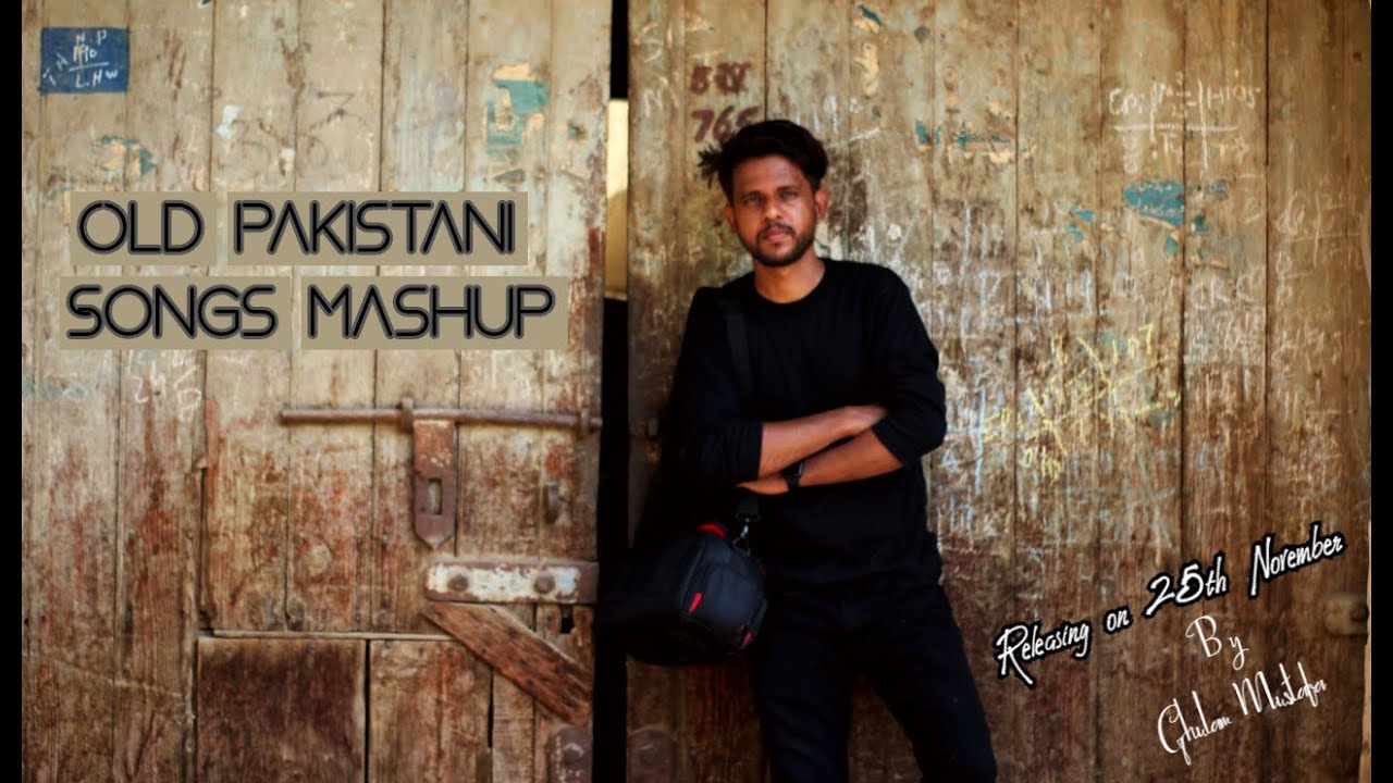 Old Pakistani Songs Unplugged Medley | 2020 | Ghulam Mustafa - YouTube
