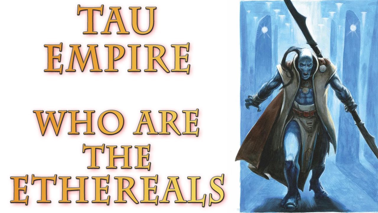 Warhammer 40k Lore - Who are the Ethereals (Tau Empire) - YouTube