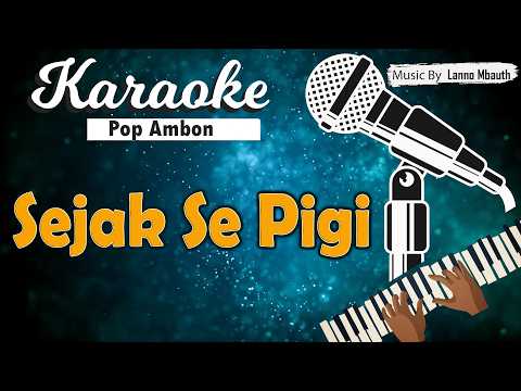 Karaoke SEJAK SE PIGI - Fresly Nikijuluw