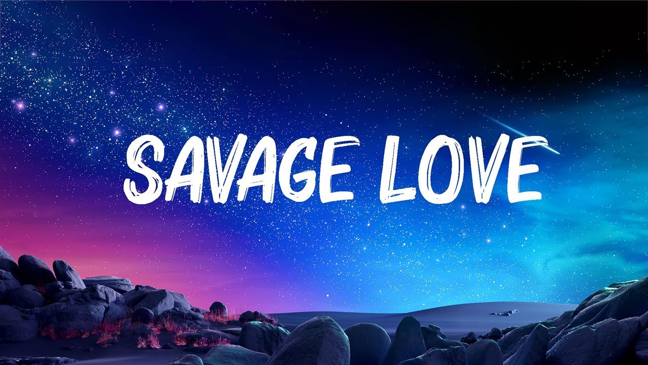 Jason Derulo & Jawsh 685 - Savage Love (Lyrics) | Maroon 5 Ft Wiz ...