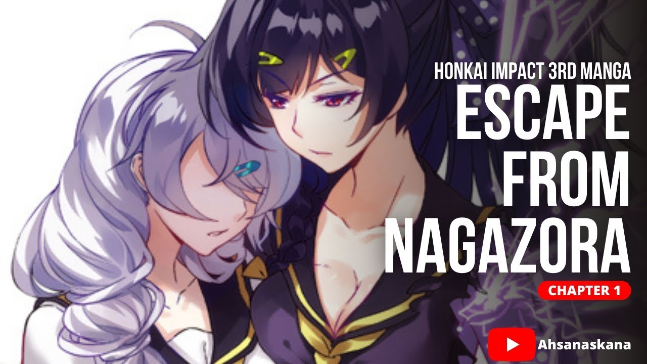 Escape From Nagazora chapter 1 - Honkai Impact 3rd manga - YouTube