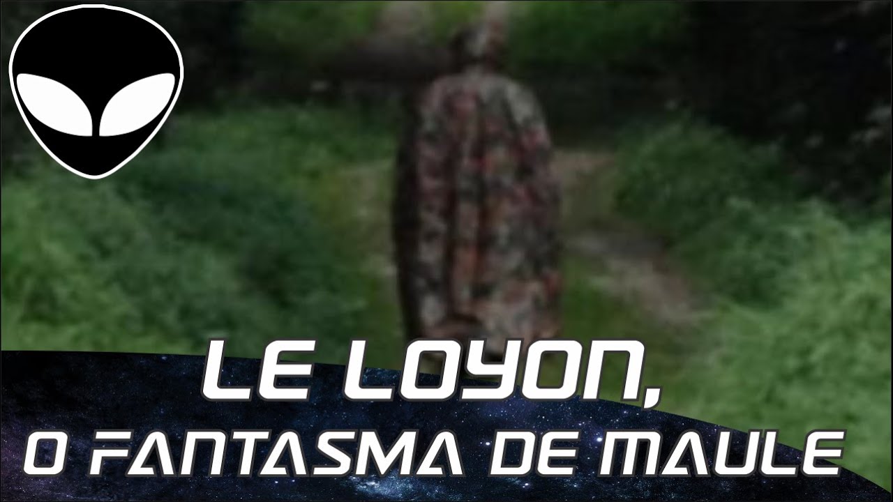 Le Loyon, o Fantasma de Maule - YouTube