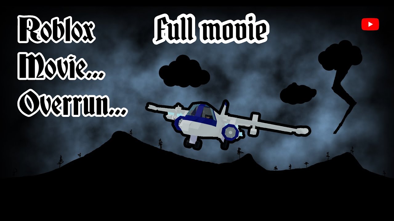 O v e r r u n | Plane Crazy | FULL MOVIE | Roblox - YouTube