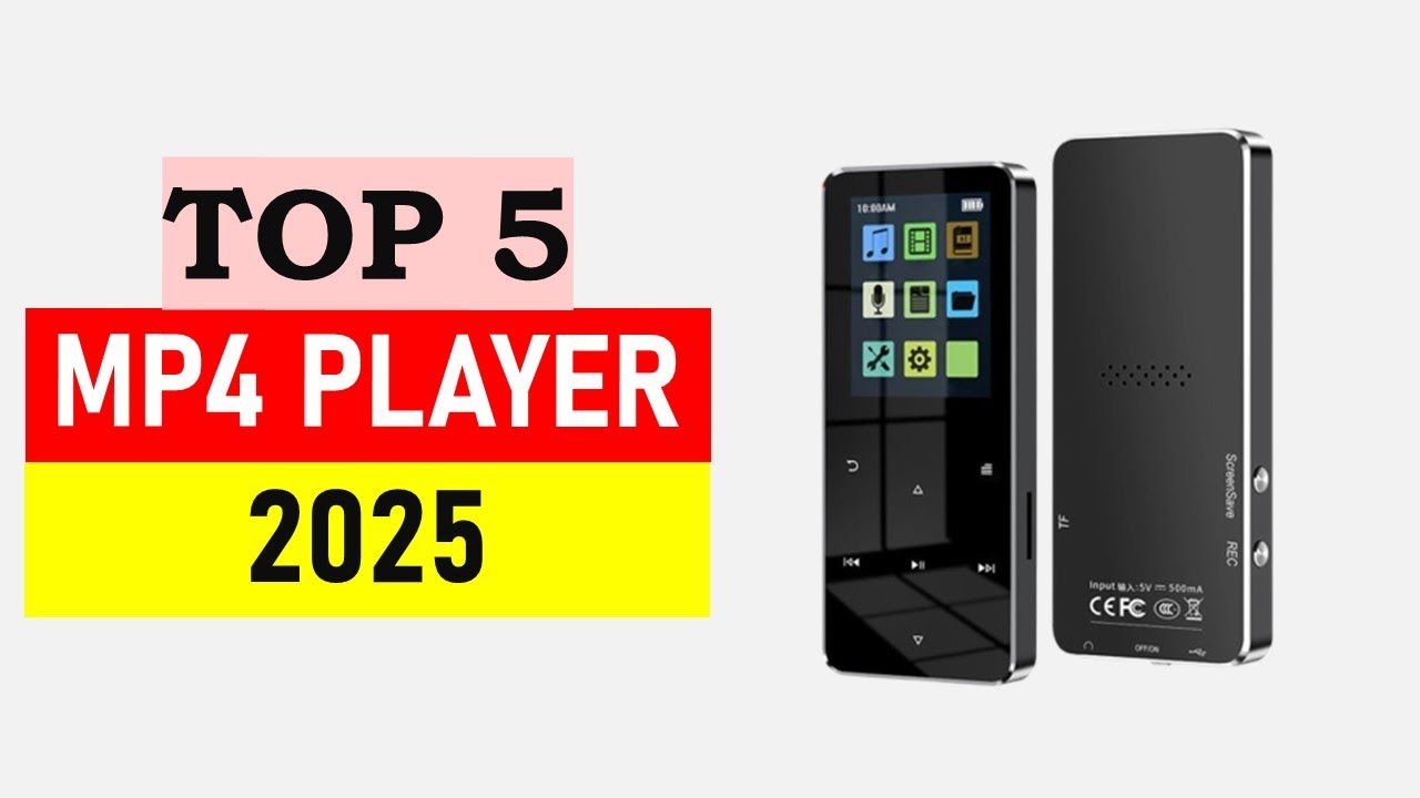 Best Mp4 Player 2025 - Top 5 Best Mp4 Player in 2025 - YouTube