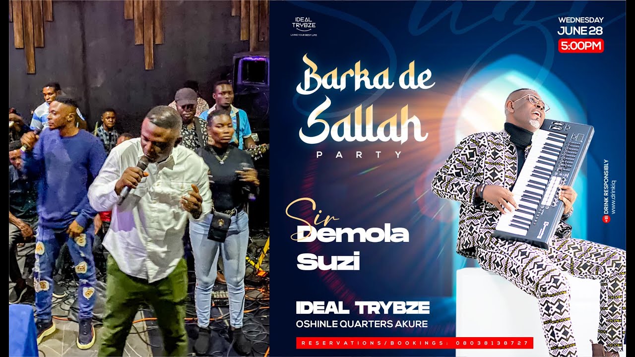 Sir Demola Suzi || Barka De Sallah Party 2023 || Trybze - YouTube