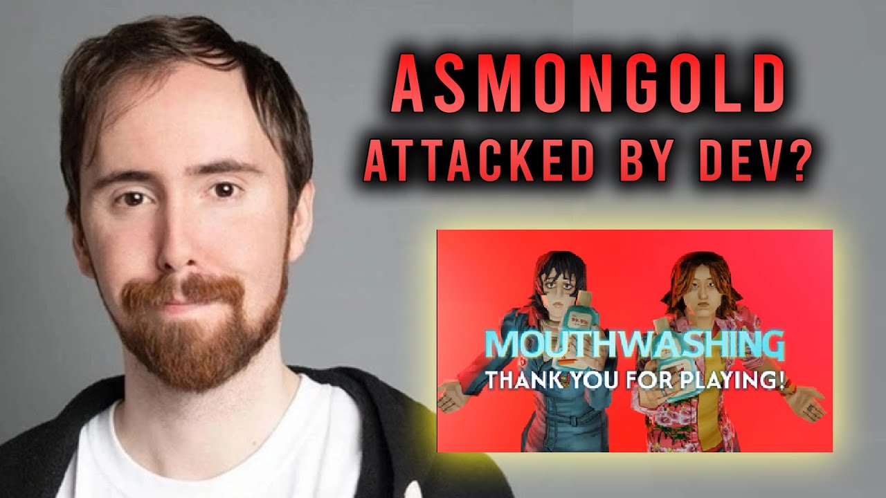 Mouthwashing Game Dev Attacks Asmongold and His Fanbase - YouTube
