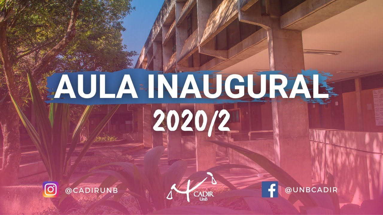 Aula Inaugural Direito UnB - 2020/2 - YouTube