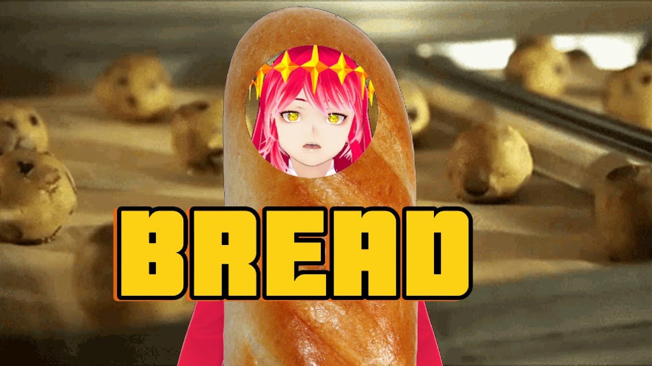 [RANDOM] - Bread Song by Anya Nami - YouTube