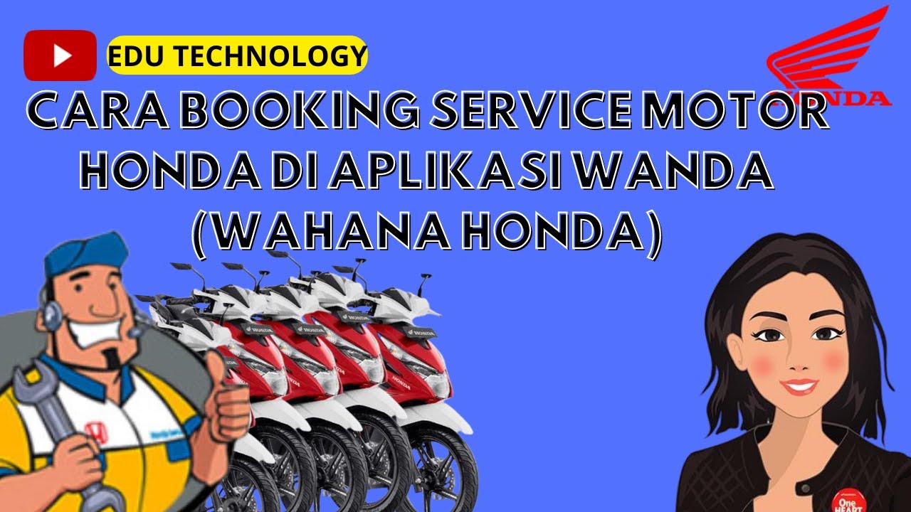 Cara Booking Service Motor Honda AHASS Di Aplikasi Wanda (Wahana Honda ...