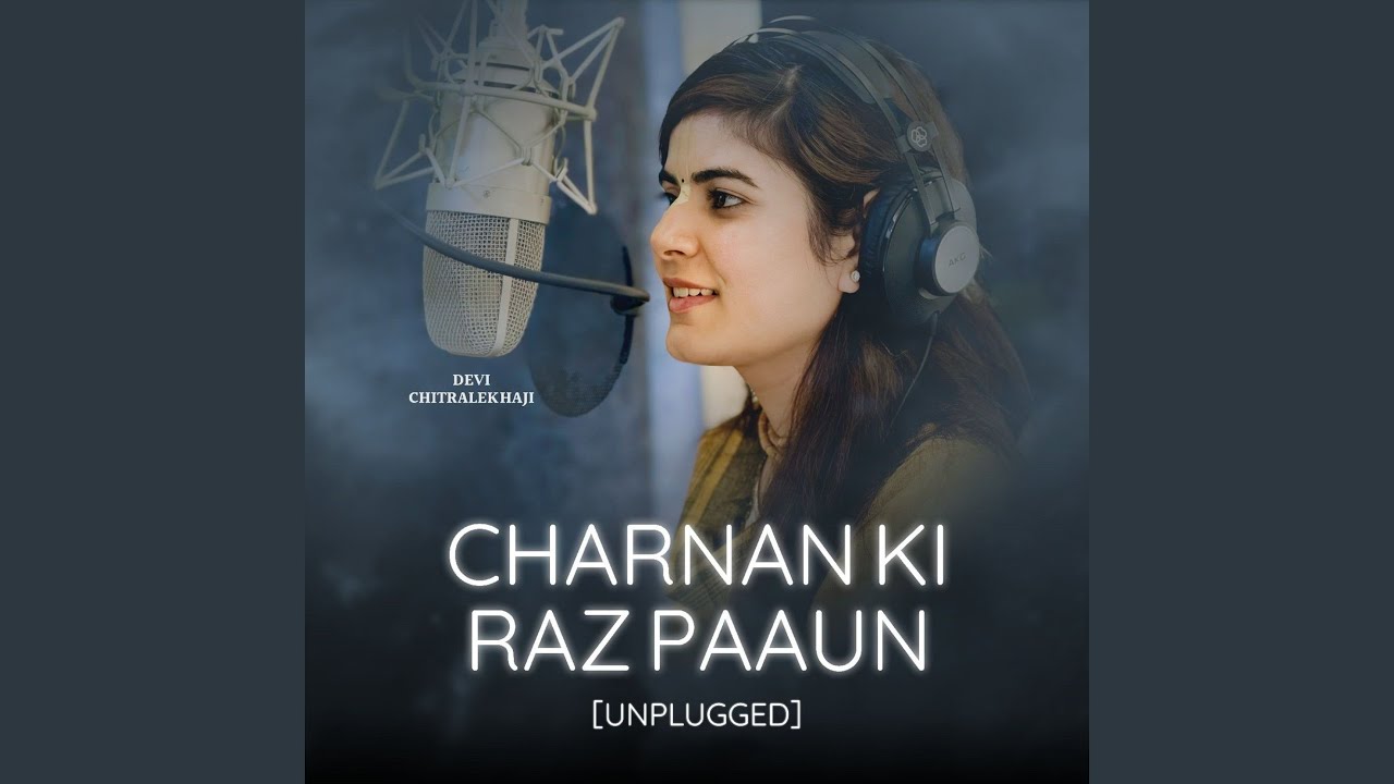 Charnan Ki Raz Paaun (Unplugged) - YouTube