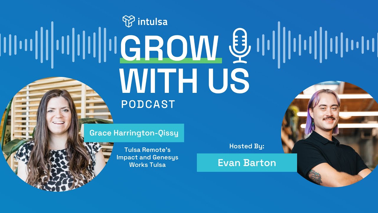 Grace Harrington-Qissy: Tulsa Remote’s Impact and Genesys Works Tulsa ...