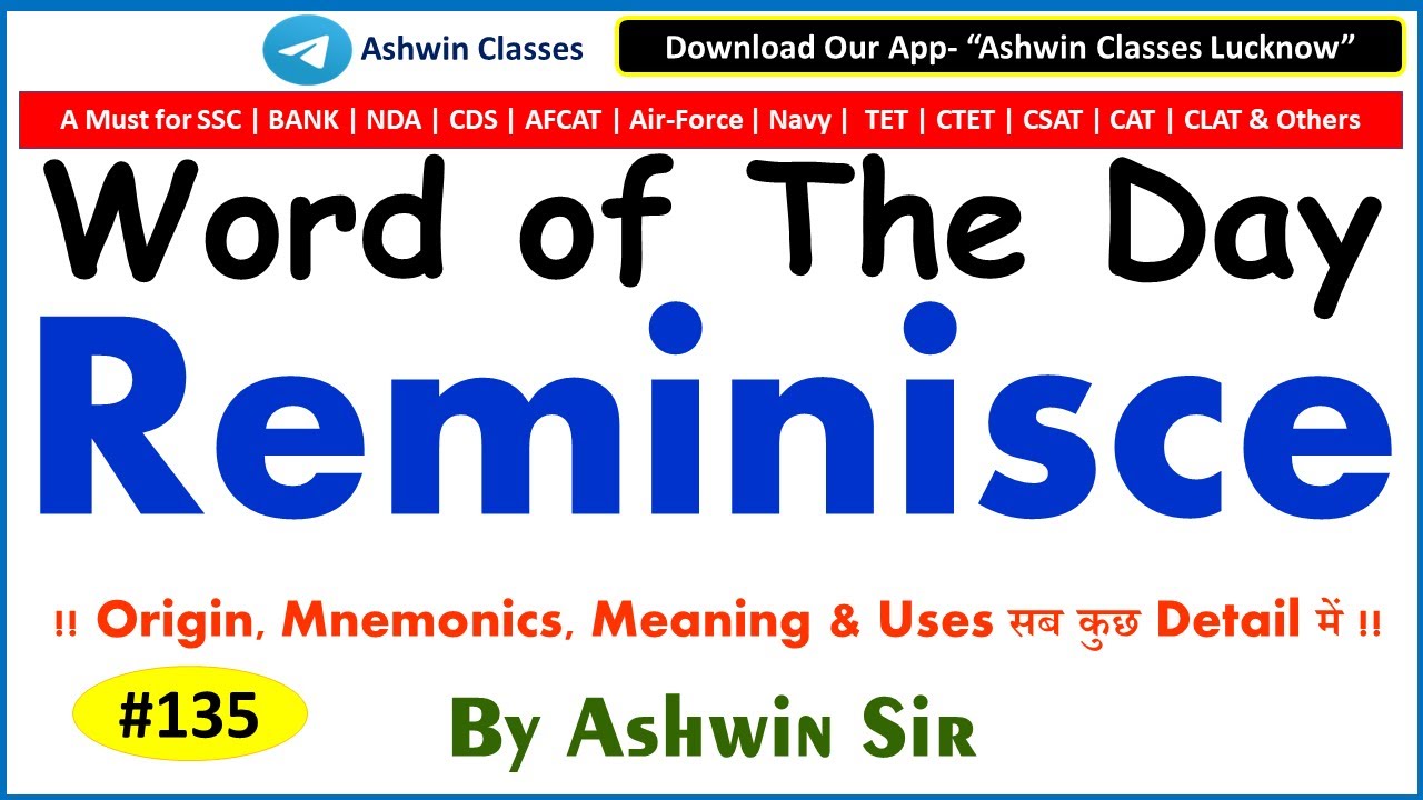 #135 Verb "Reminisce" | Synonyms | Antonyms | Mnemonic | Root | Example ...