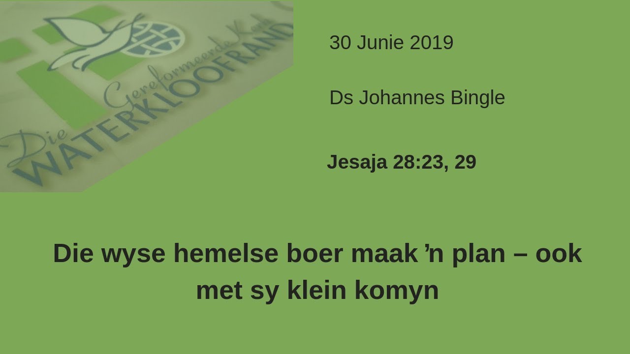 Jesaja 28:23, 29 - Die wyse hemelse boer maak ŉ plan – ook met sy klein ...