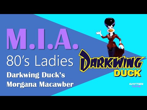 MIA 80s Ladies: Darkwing Duck's Morgana Macawber - YouTube
