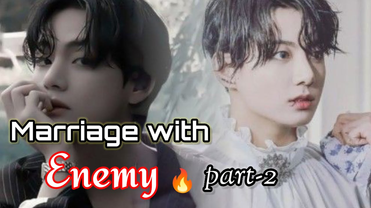 Marriage with enemy || part 2 || taekook yoonmin love story - YouTube