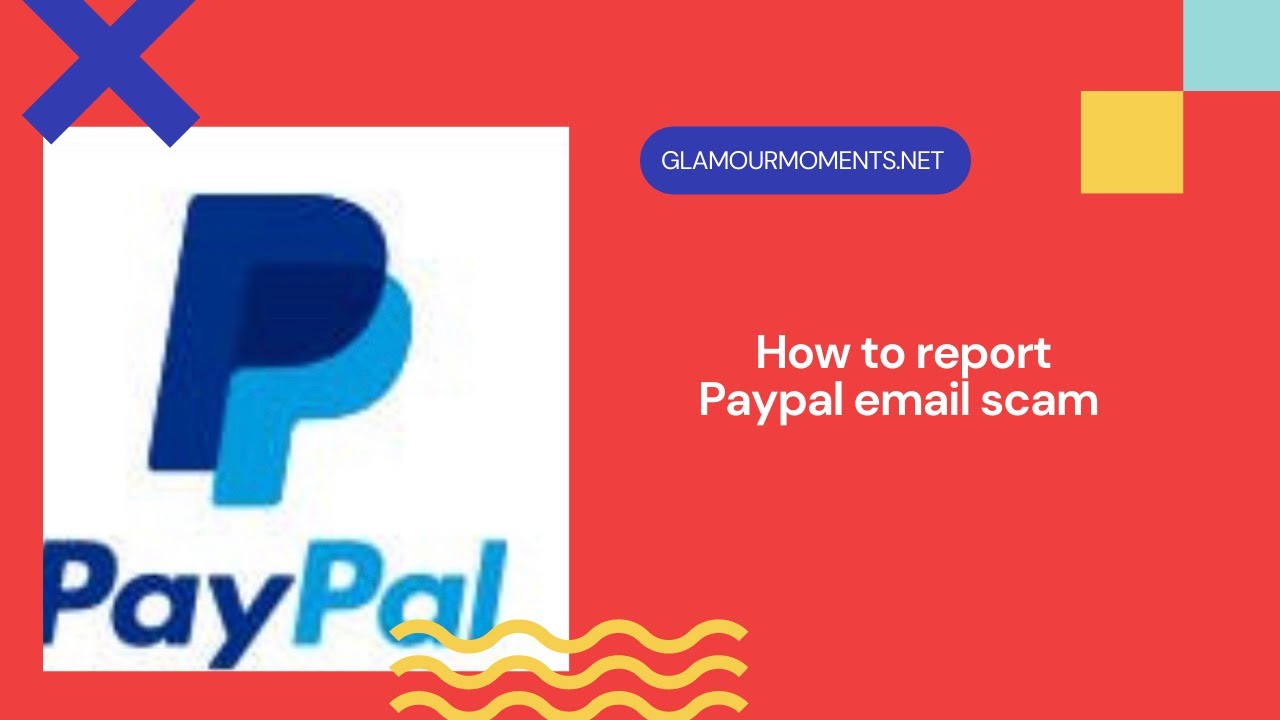 How to report Paypal email scam - YouTube