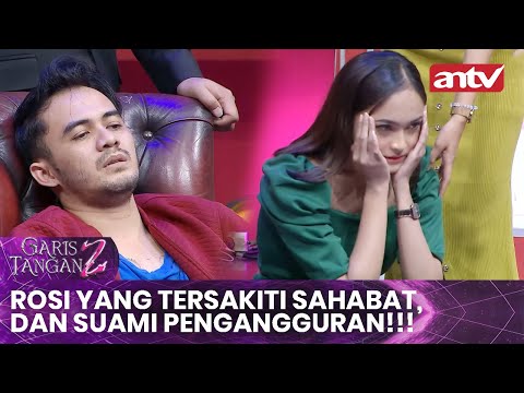Rosi yang Trauma Berat, Dan 8 Tahun Aku Ditelantarkan!! | Garis Tangan 2 ANTV | Eps 18 [FULL]