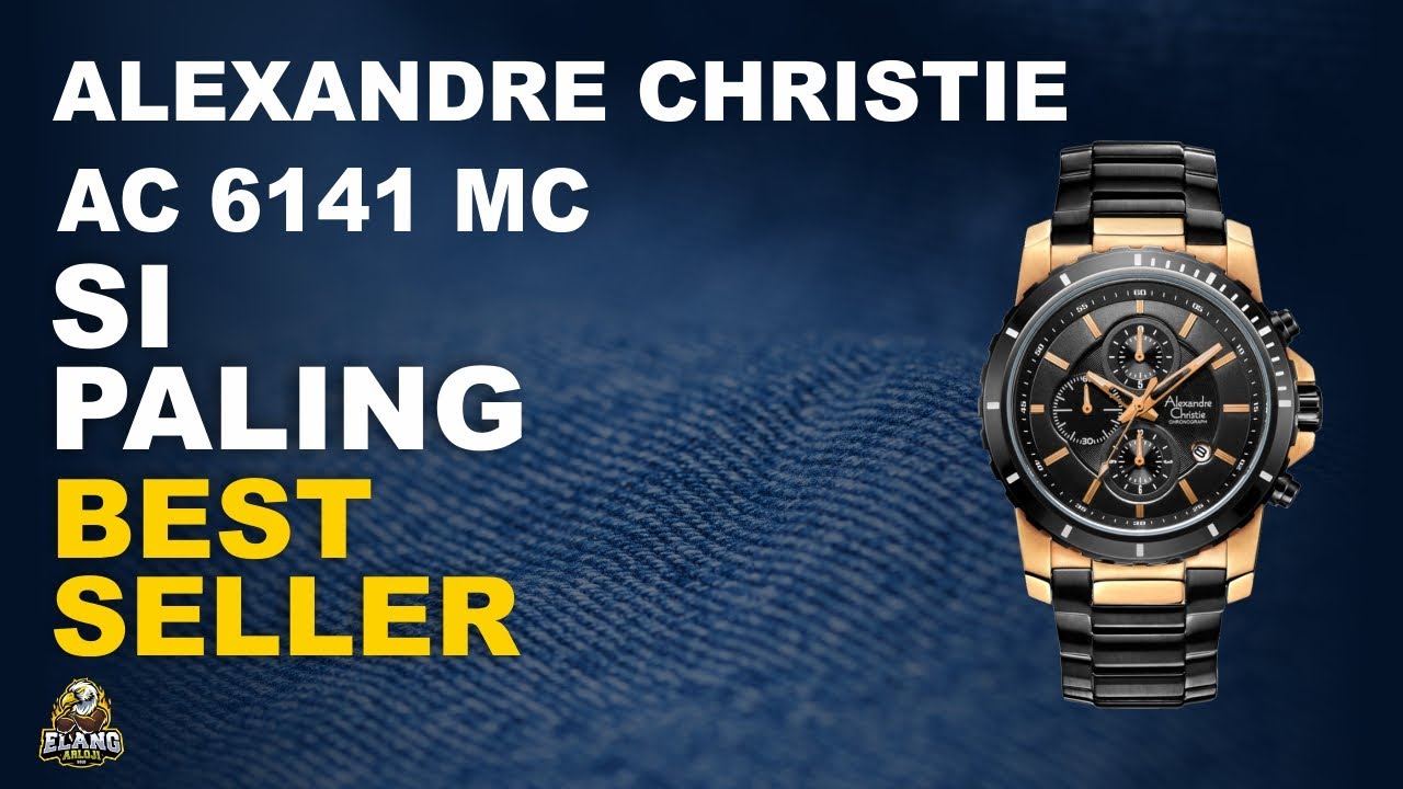 AC 6141 : JAM ALEXANDRE CHRISTIE PALING BEST SELLER TERBARU (2023 ...