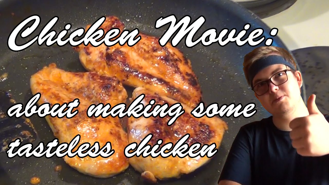 Chicken movie (about making tasteless chicken) - YouTube