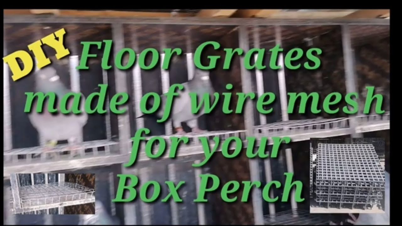 DIY Floor Grates - wire mesh for your box perch - YouTube