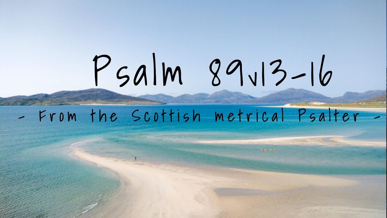 Psalm 89v13-16 - Congregational Psalm singing - YouTube