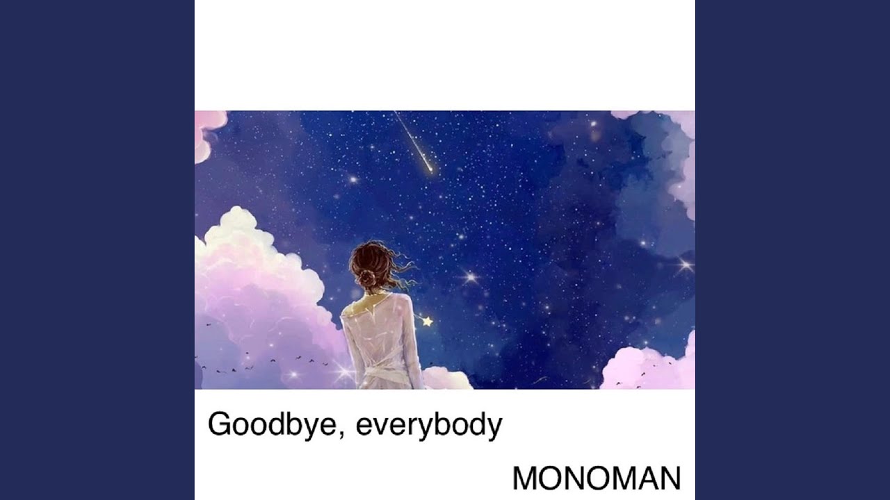 Goodbye, Everybody - YouTube