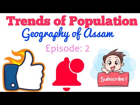Trends of Population | Ep. 2 | Geography of Assam | Class X | SEBA ...