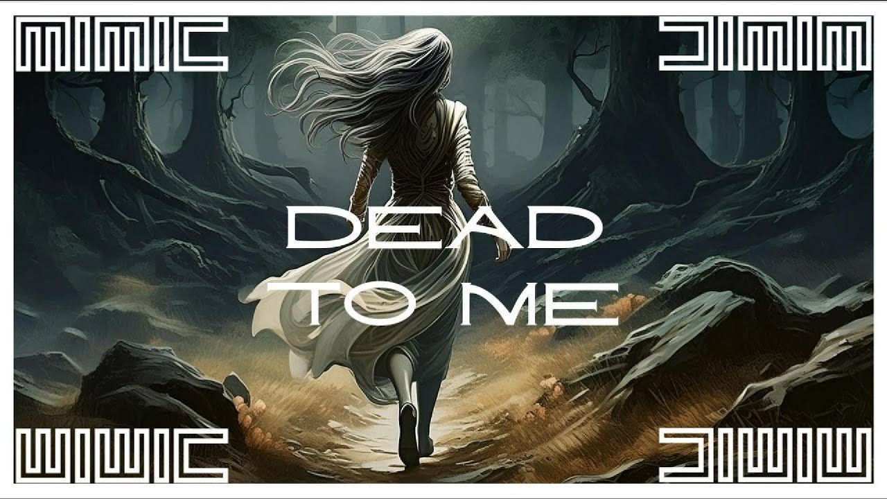 Dead to Me - Mimic | Royalty Free Music - Audio Visualizer - Lyrics ...