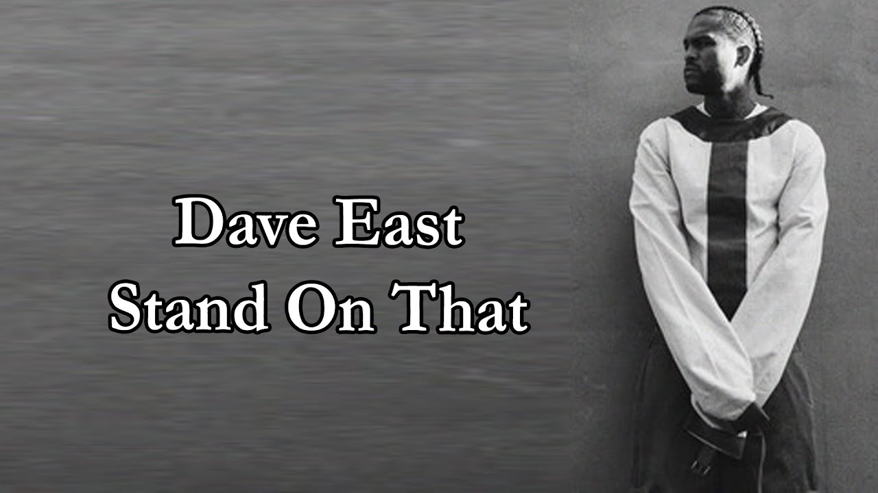 Dave East - Stand On That Ft Jeremih Lyrics - YouTube