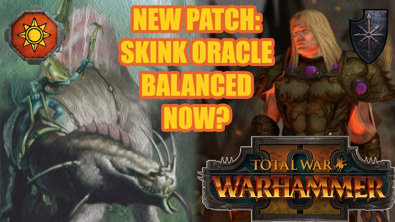 Have Troglodons and Skink Oracle been fixed? | Lizardmen vs WoC | Total ...