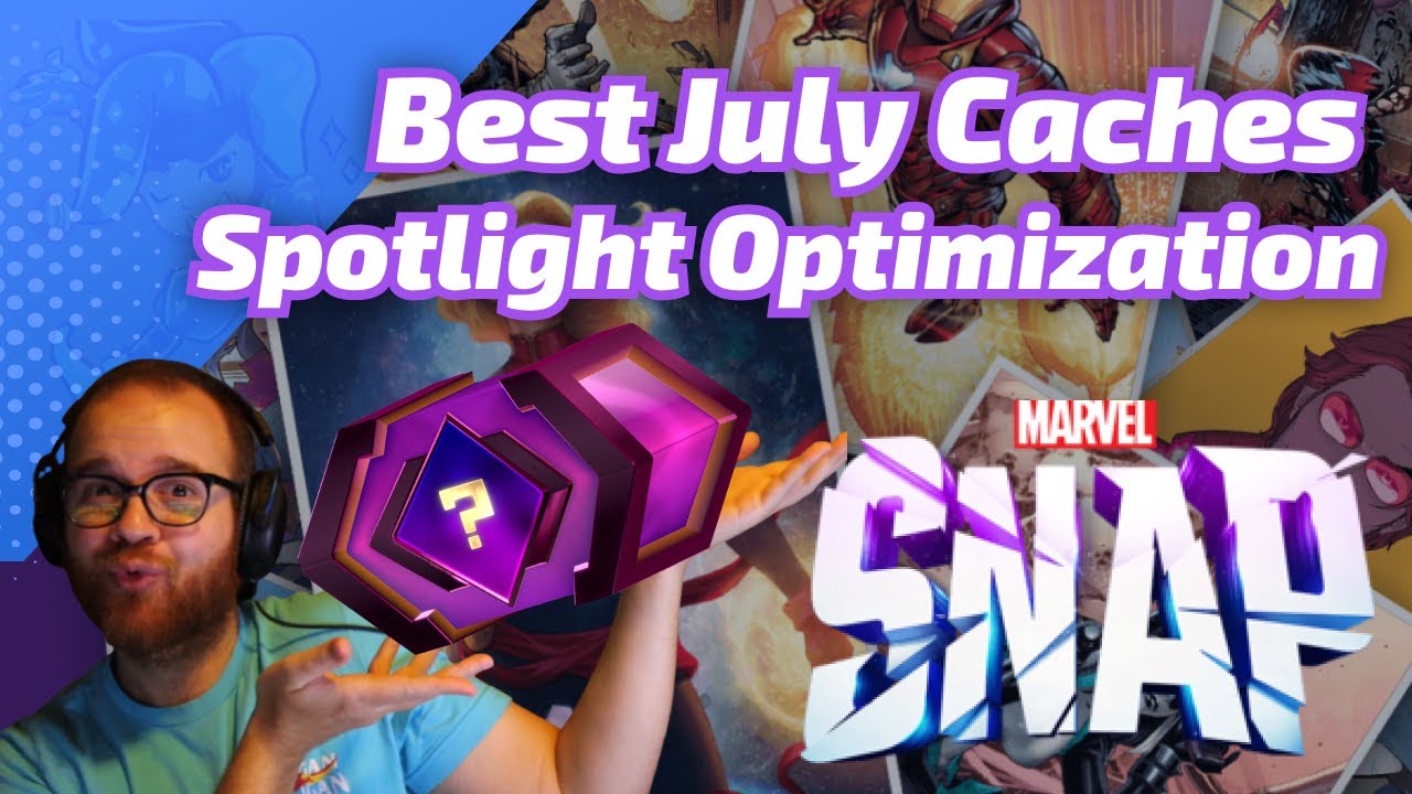 Best Spotlight Caches July 2023 for Marvel SNAP - YouTube