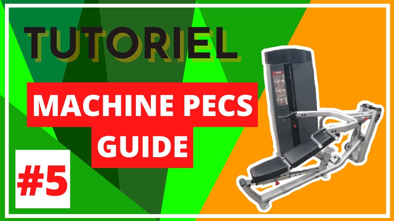 TUTO MACHINE PECS EPAULE MULTI POSITION ( Essentiel ). - YouTube