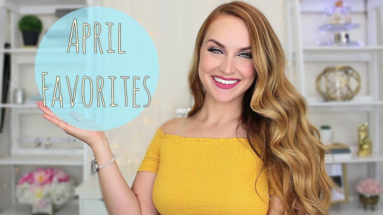 April Favorites - YouTube